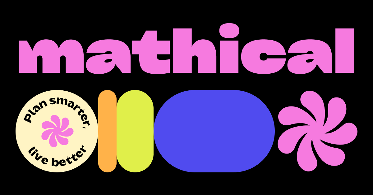 Mathical - Plan smarter, live better